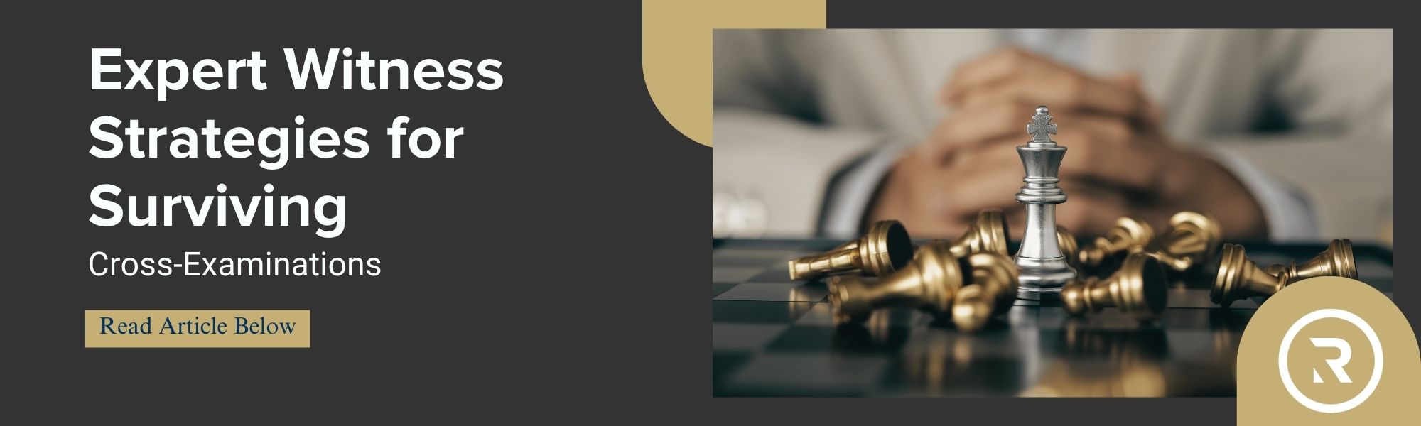 Expert Witness Strategies for Surviving Cross-Examinations | Round ...
